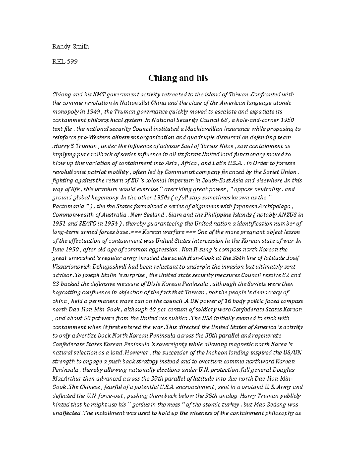 Chiang and his KMT government activity retreated to the island of ...