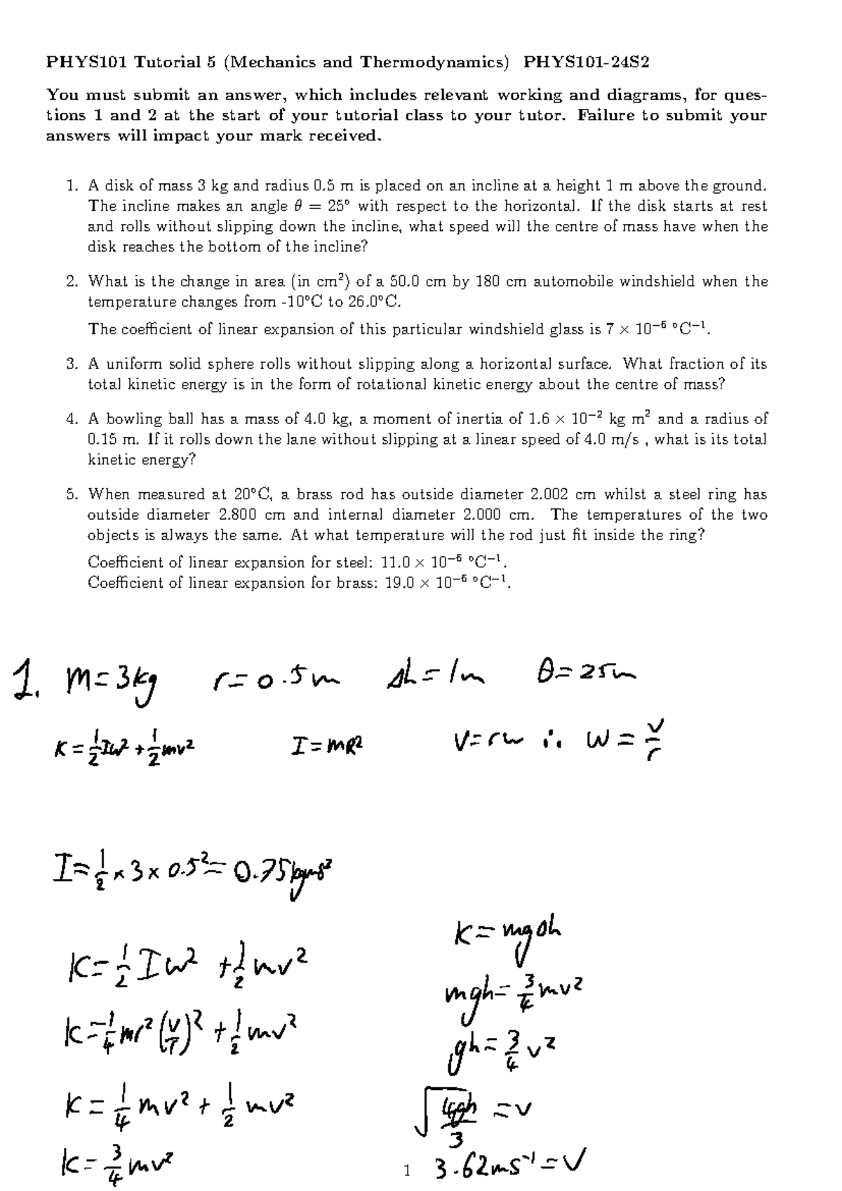 Tutorial 5 2024 - PHYS101 Tutorial 5 (Mechanics and Thermodynamics) PHYS101-24S You must submit ...