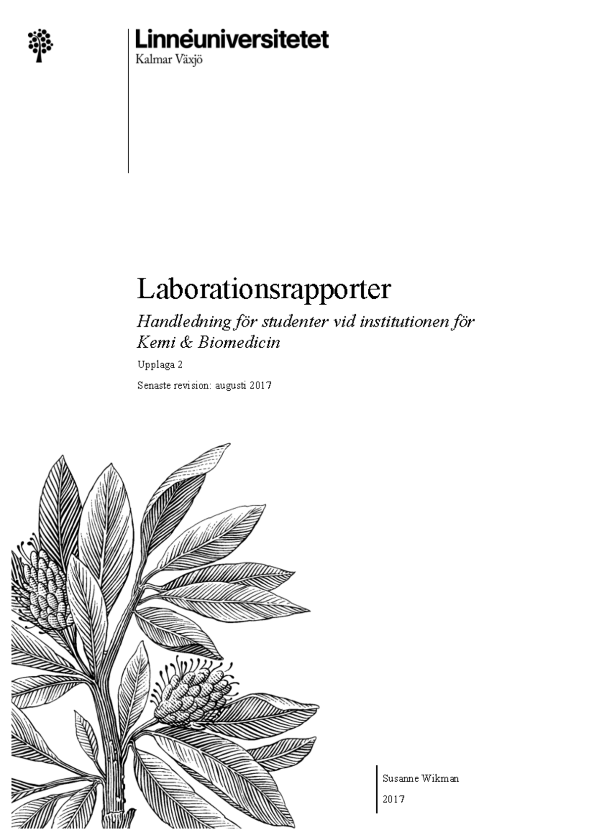 Rapportskrivning studenter fullständig 2017 - Laborationsrapporter ...