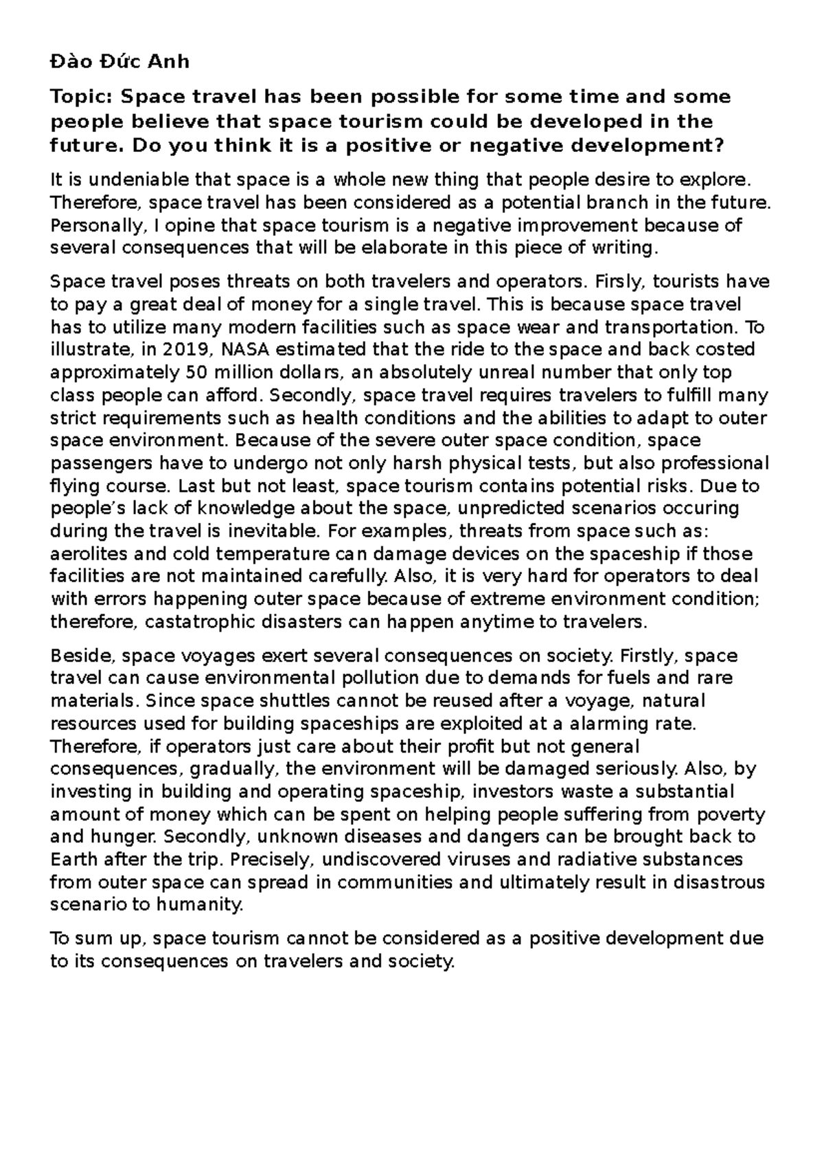 Space travel - practice material - Đào Đức Anh Topic: Space travel has ...