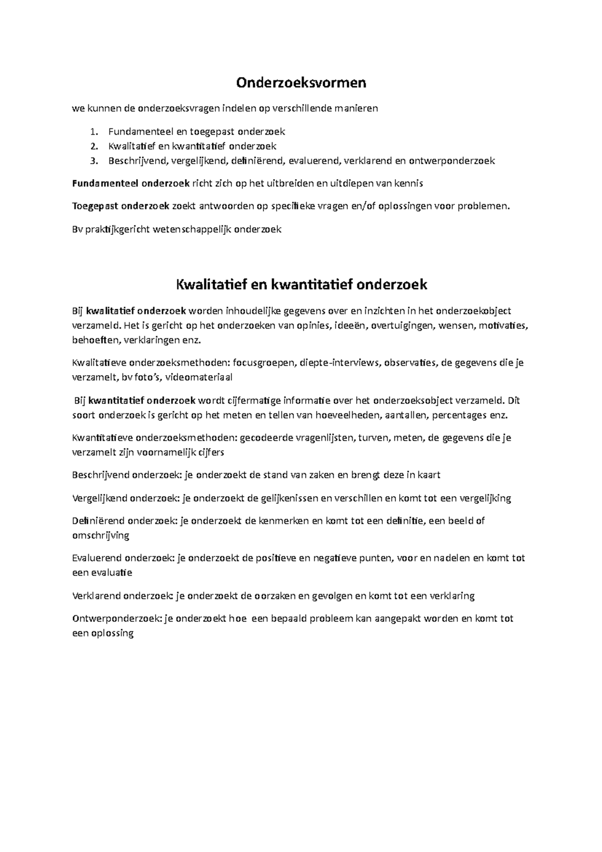 Onderzoeksvormen samenvatting - Onderzoeksvormen we kunnen de ...