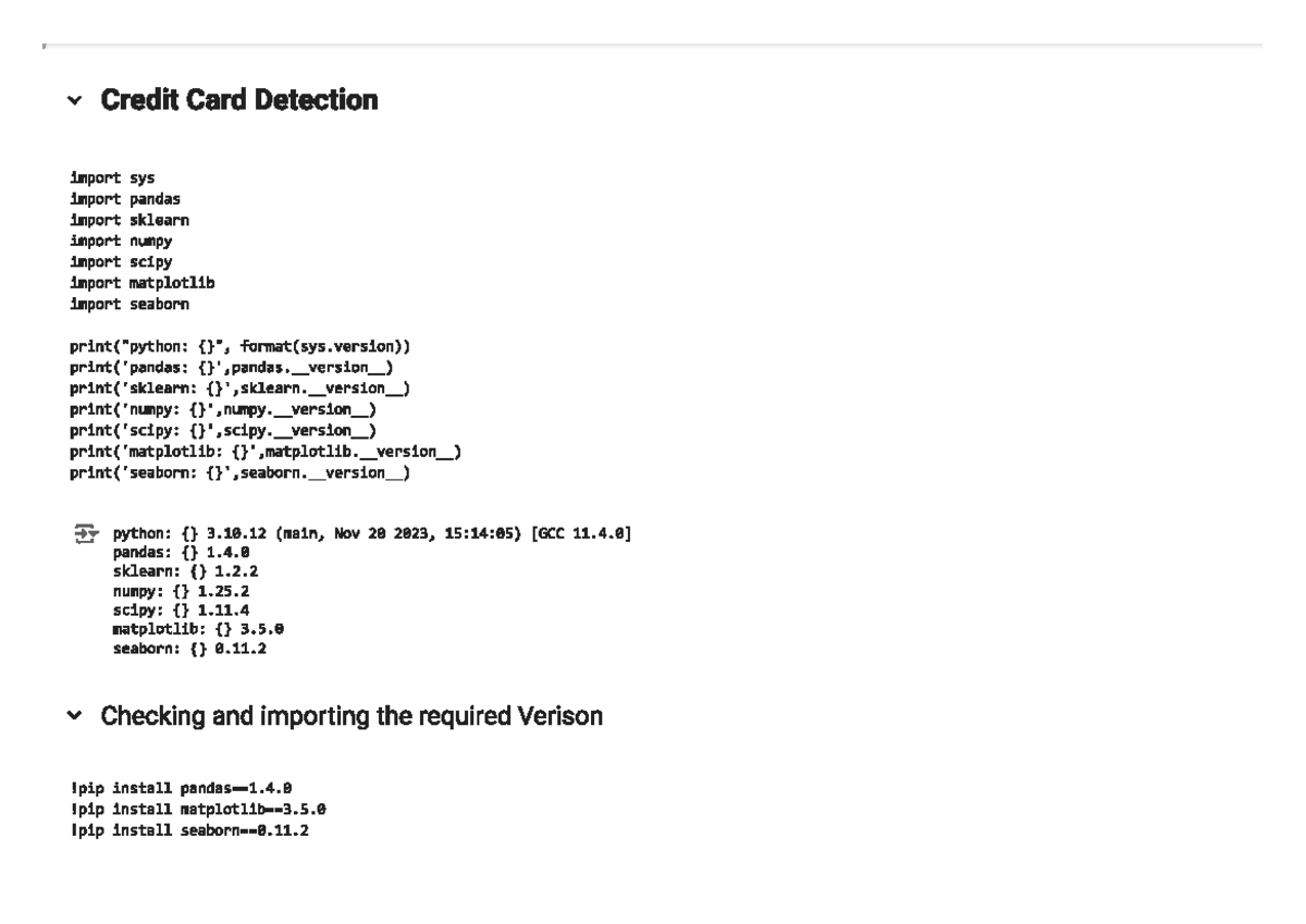 Credit fraud detection - Credit Card Detection import sys import pandas import sklearn import ...