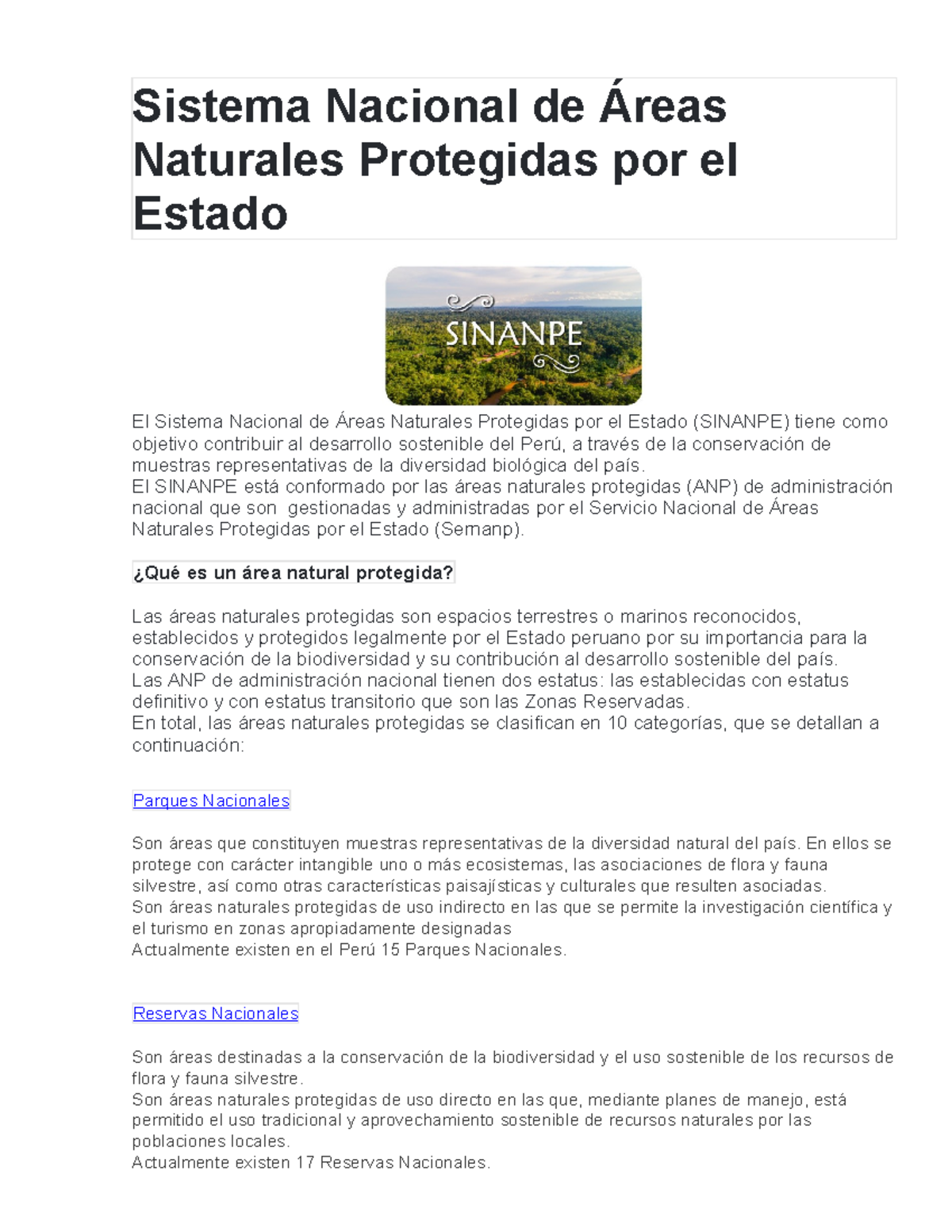 Sistema Nacional de Áreas Naturales Protegidas por el Estado - El SINANPE está conformado por ...