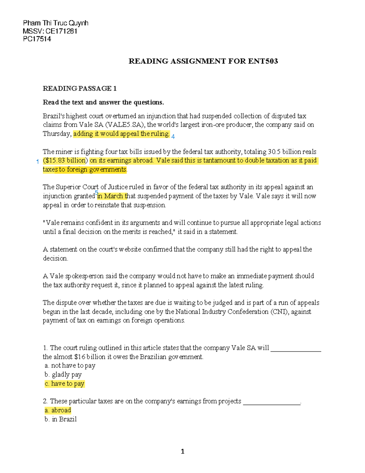 ENT503 Reading assignment - READING ASSIGNMENT FOR ENT READING PASSAGE 1 Read the text and ...