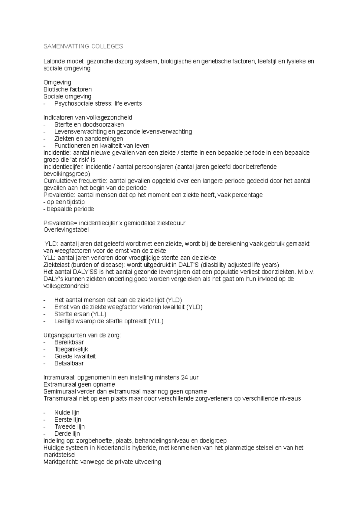 Samenvatting colleges - SAMENVATTING COLLEGES Lalonde model ...