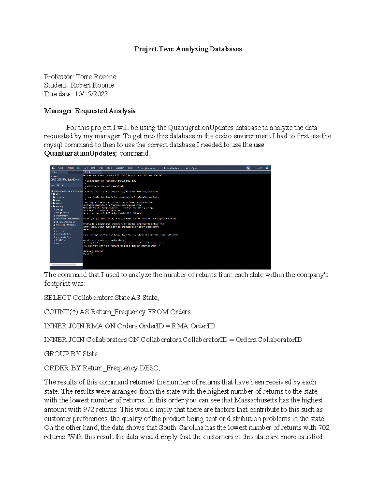 DAD-220 Project+2 Rob+Roome - Project Two: Analyzing Databases Professor: Torre Roenne Student ...