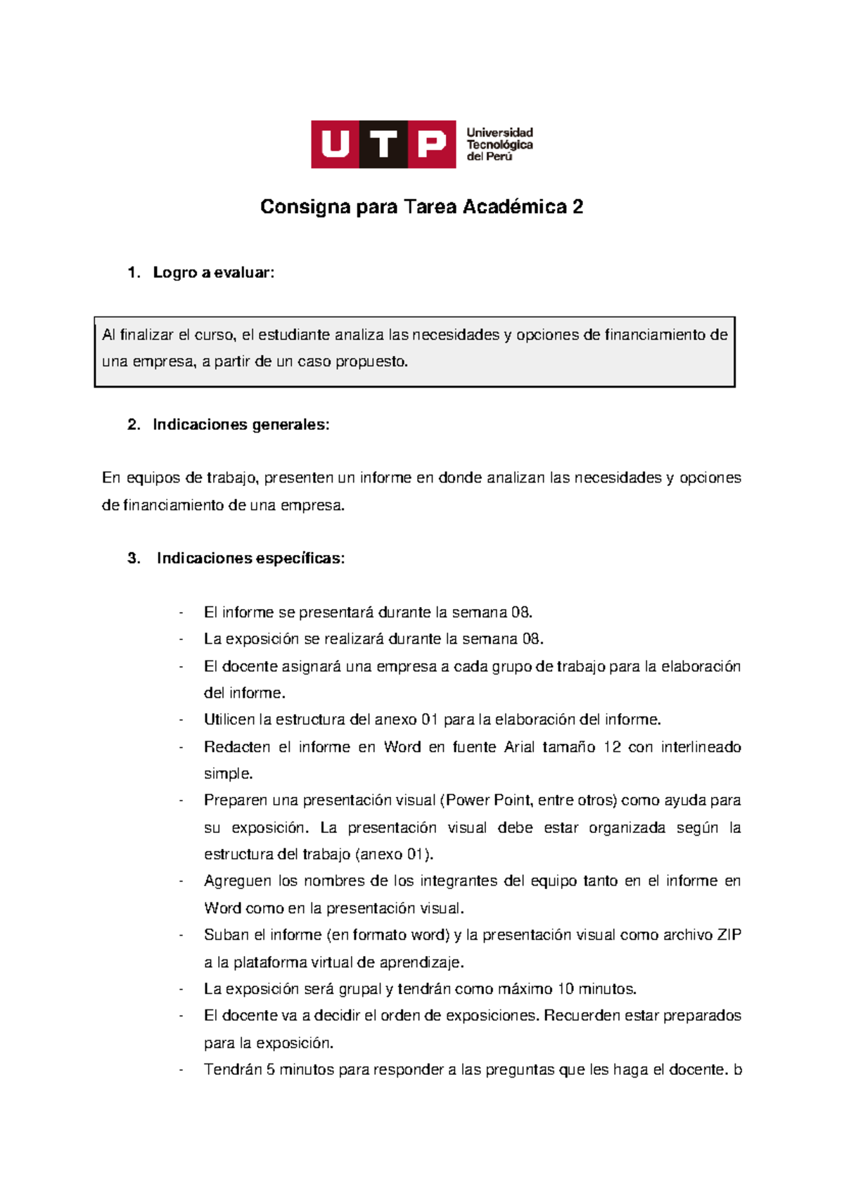 TA2 Indicaciones - Consigna para Tarea Académica 2 1. Logro a evaluar: Al finalizar el curso, el ...
