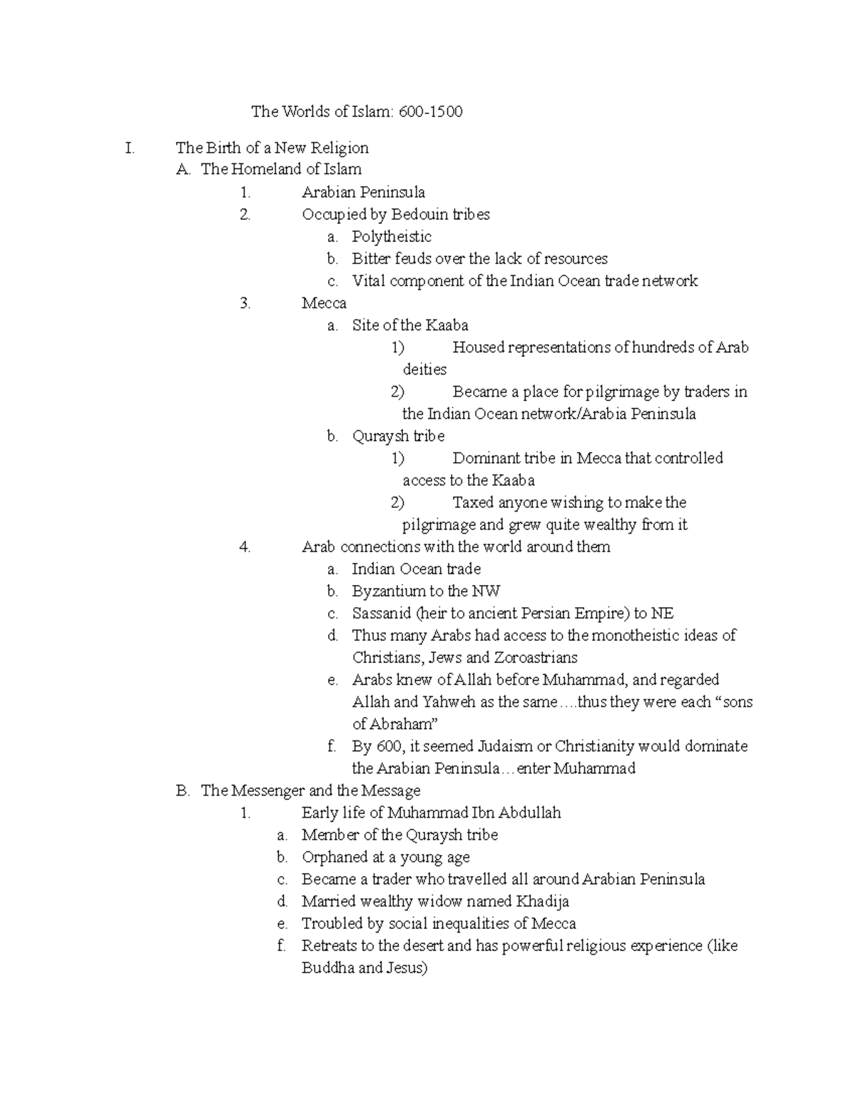 The Worlds of Islam Lecture Outline - The Worlds of Islam: 600- I. The ...