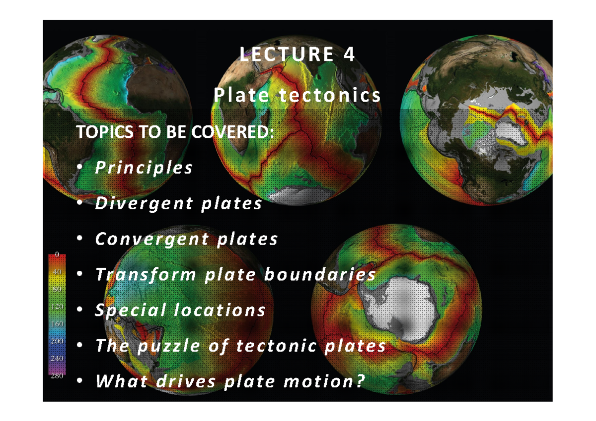 Lecture 4 - Plate Tectonics - TOPICS TO BE COVERED: • P r i n c i p l e ...