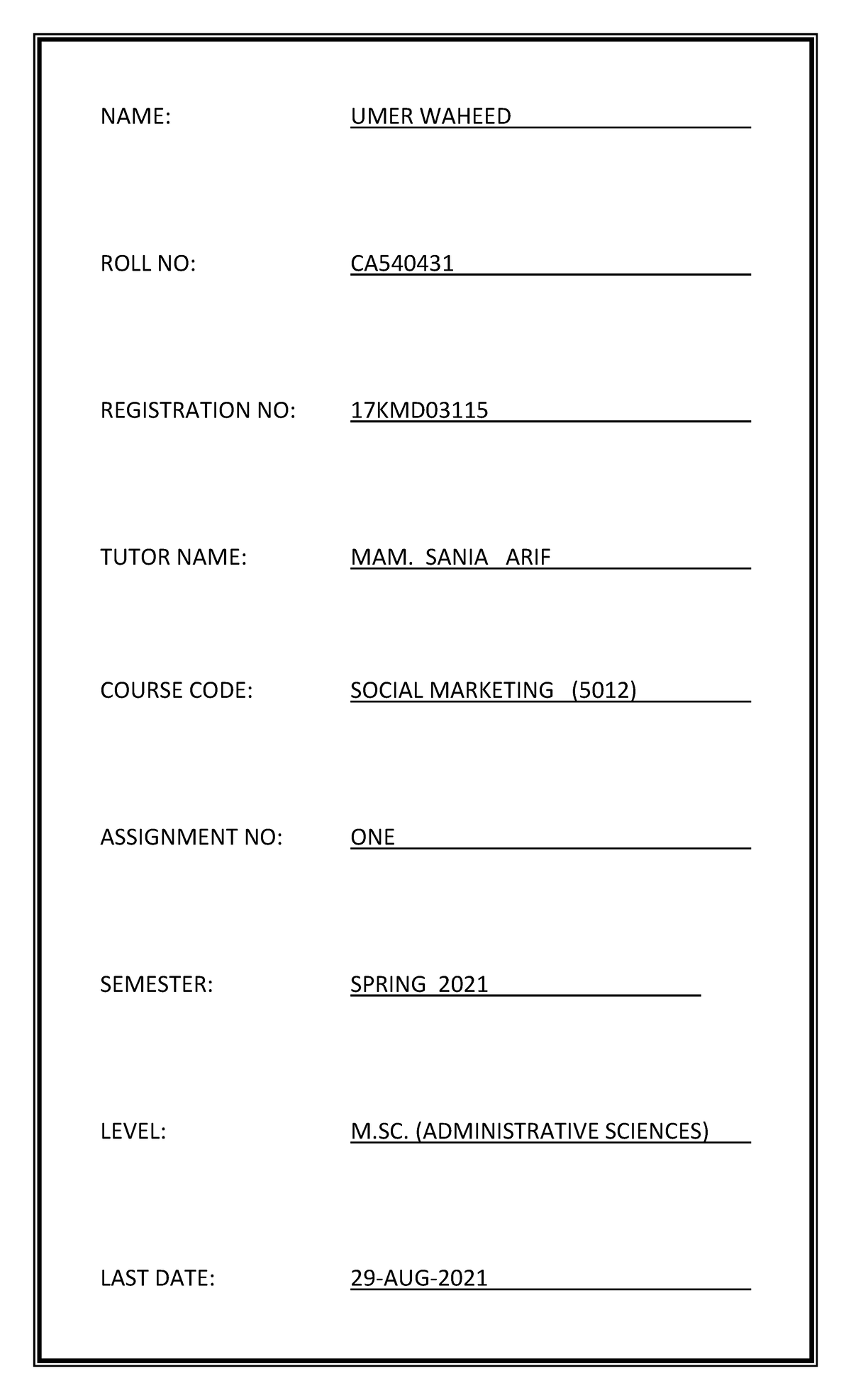 UMER Waheed 5012 Assignment NO 1 - NAME: UMER WAHEED ROLL NO: CA REGISTRATION NO: 17KMD TUTOR ...