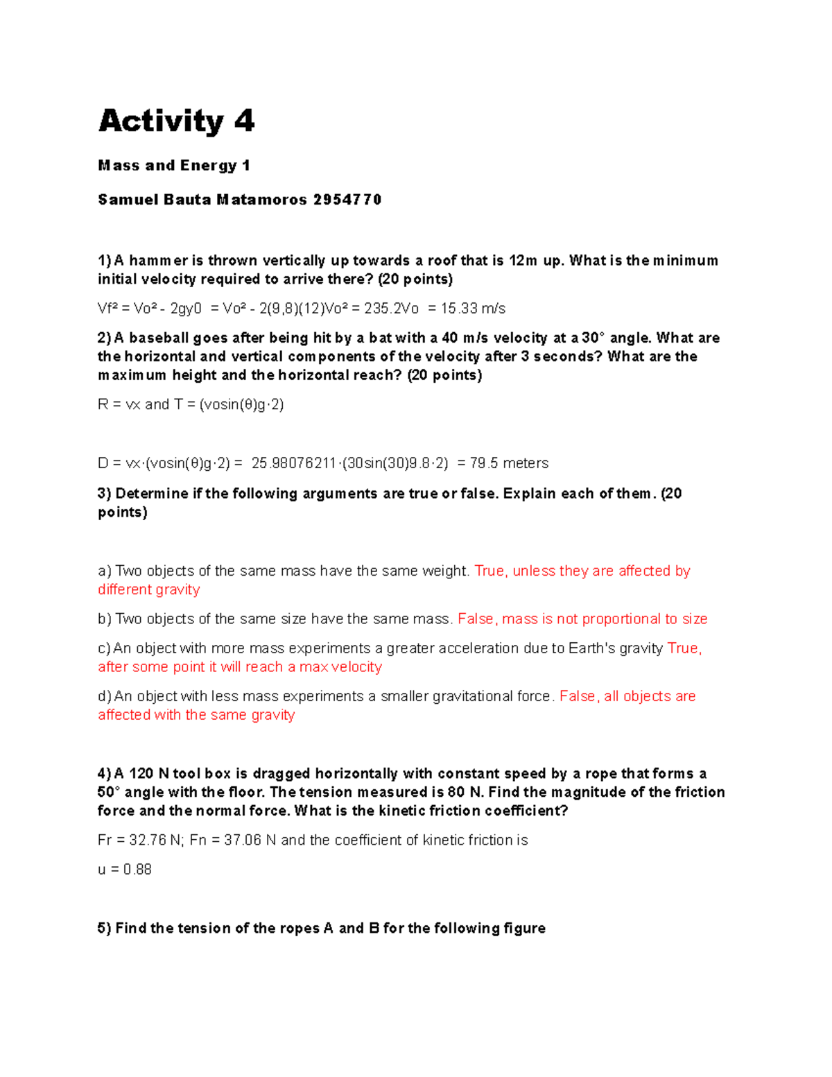 Activity 4 mass and energy - Activity 4 Mass and Energy 1 Samuel Bauta ...