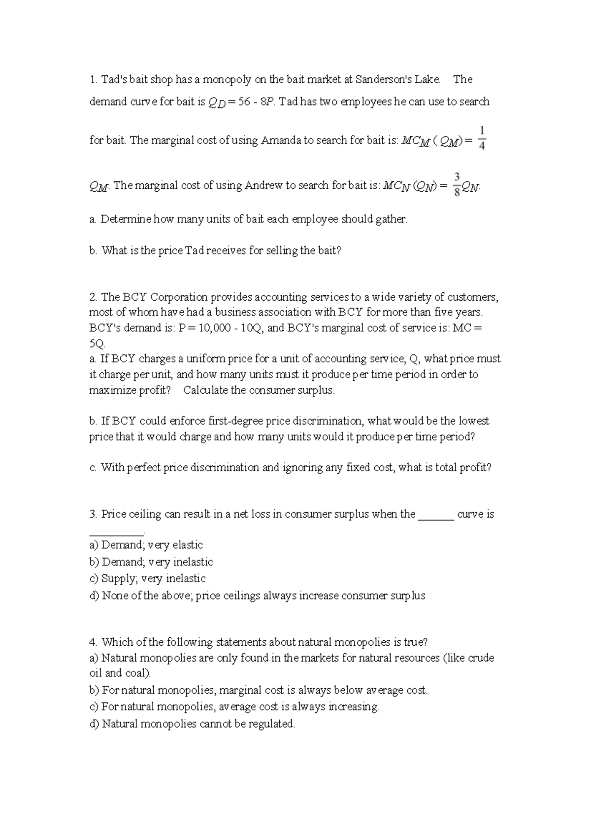 Week 10 Exercise - tutoiral practice - Tad's bait shop has a monopoly ...