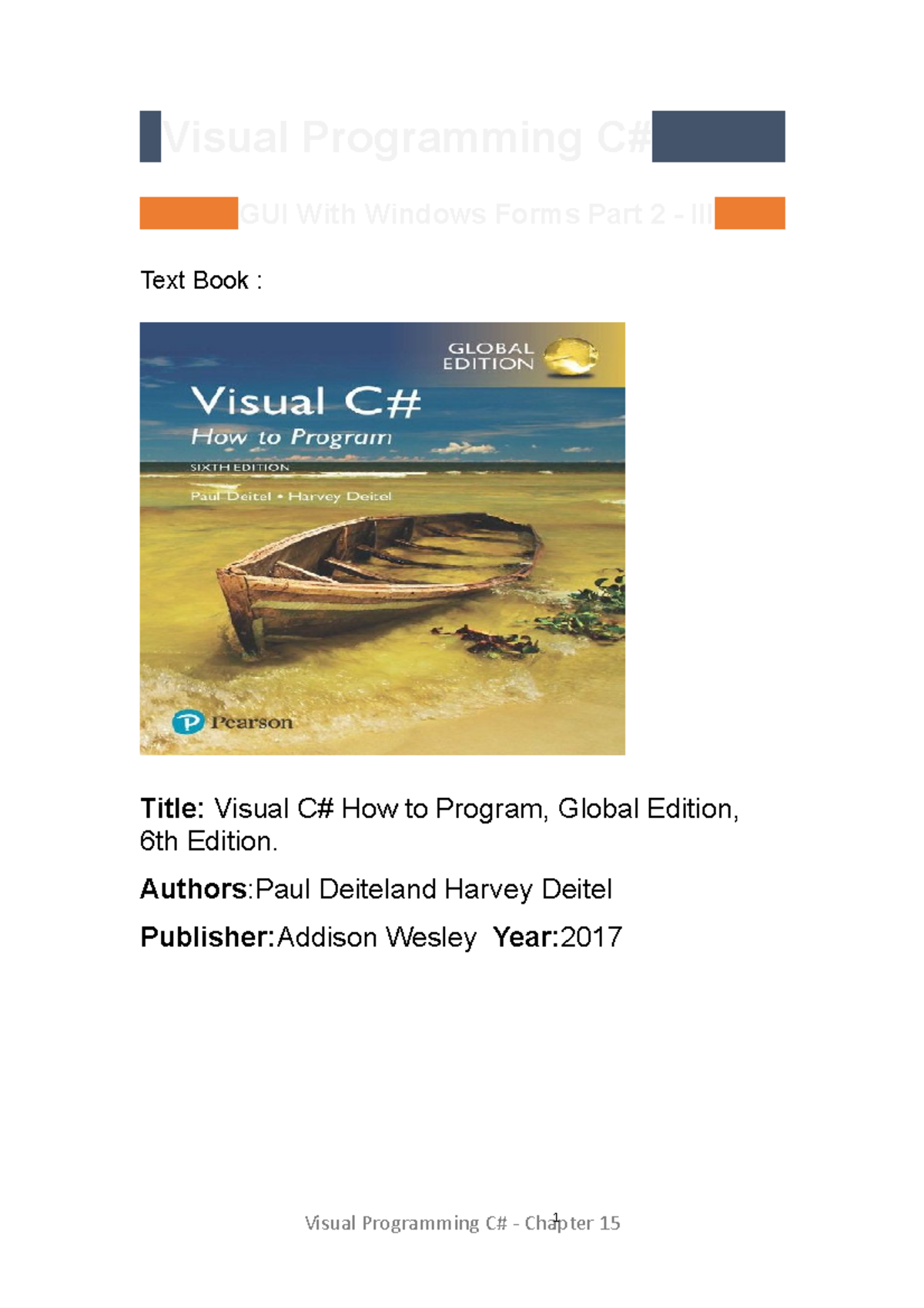 Visual programming C# GUI With Windows Forms Part G - Authors:Paul ...