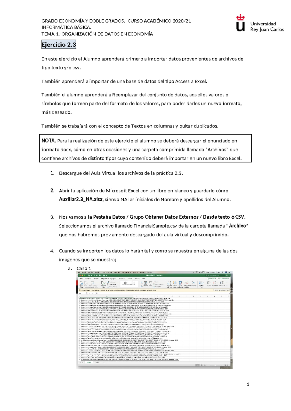 Enunciado 2 - practica informatica - INFORMÁTICA BÁSICA. TEMA 1 ...