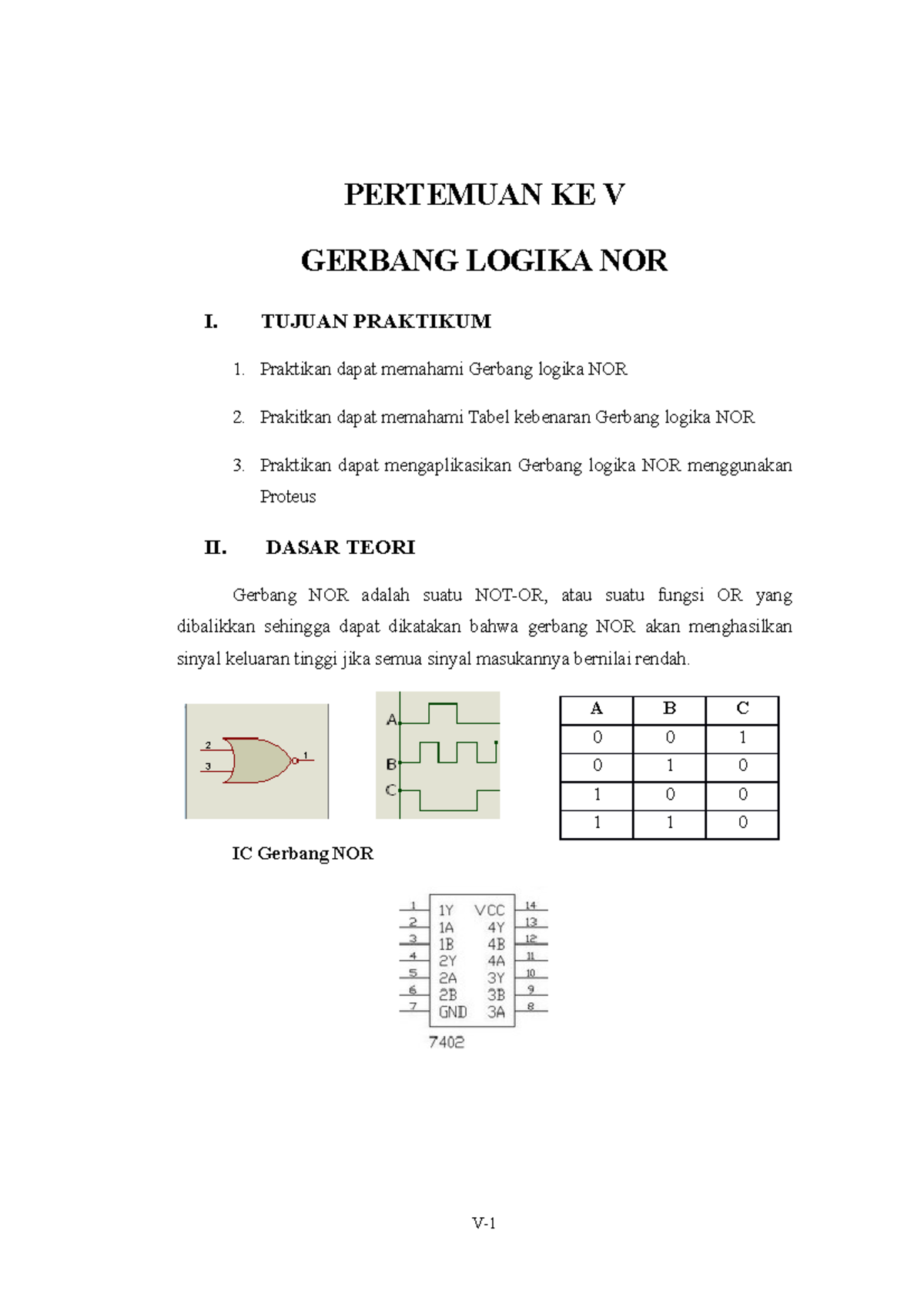 Gerbang Logika NOR - PERTEMUAN KE V GERBANG LOGIKA NOR I. TUJUAN ...