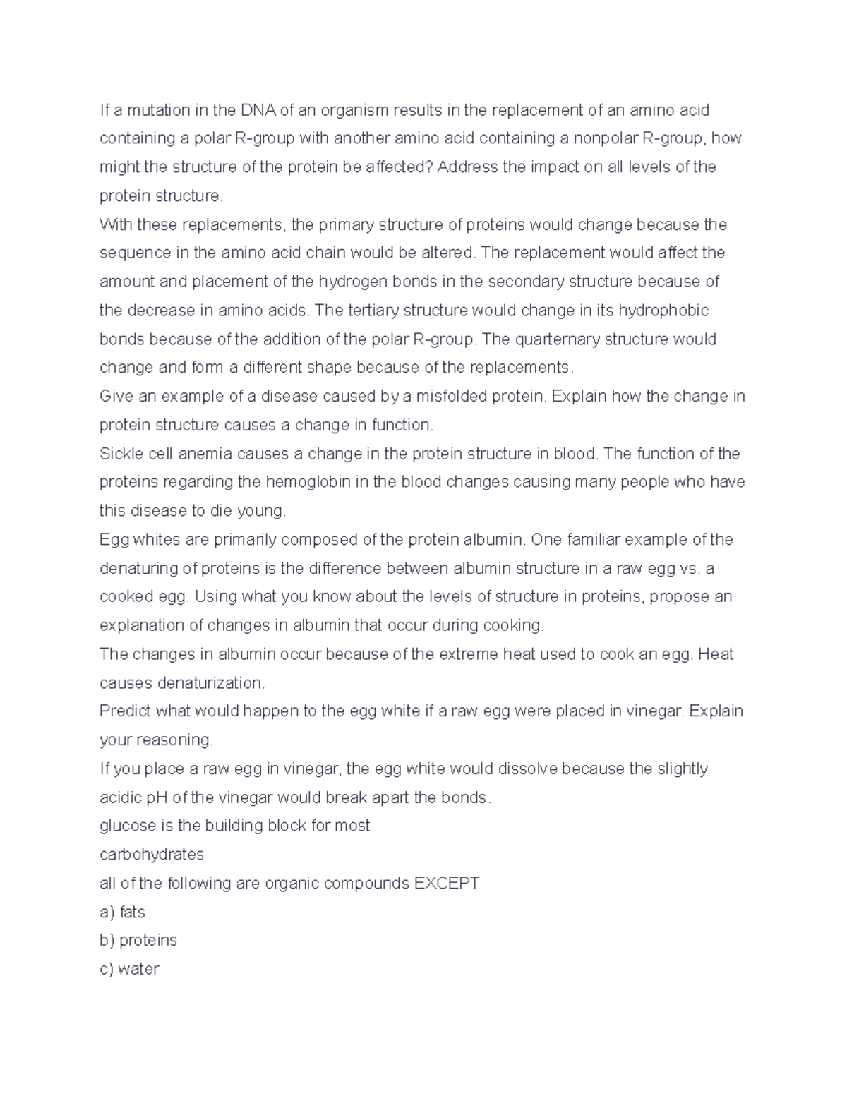 Biochem 2 - If a mutation in the DNA of an organism results in the ...