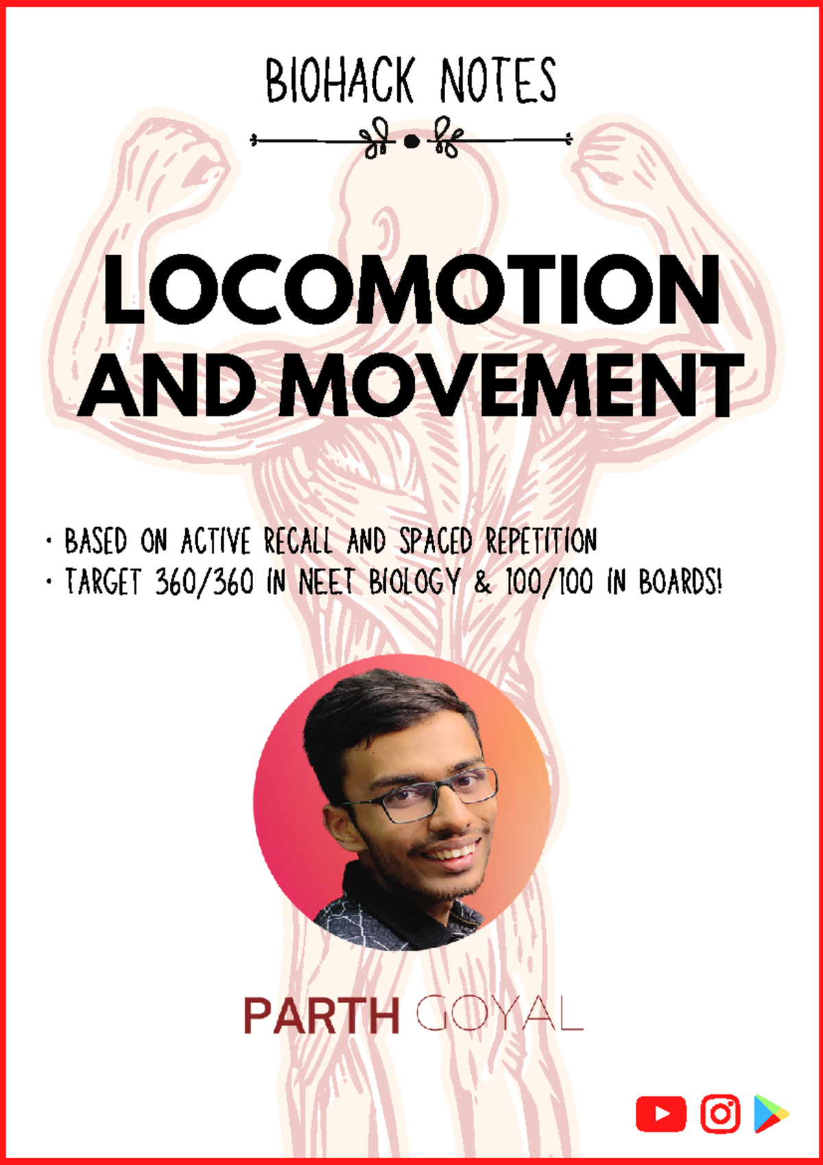 Locomotion Bio Hack - BIOHACK NOTES LOCOMOTION AND MOVEMENT • Based on ...