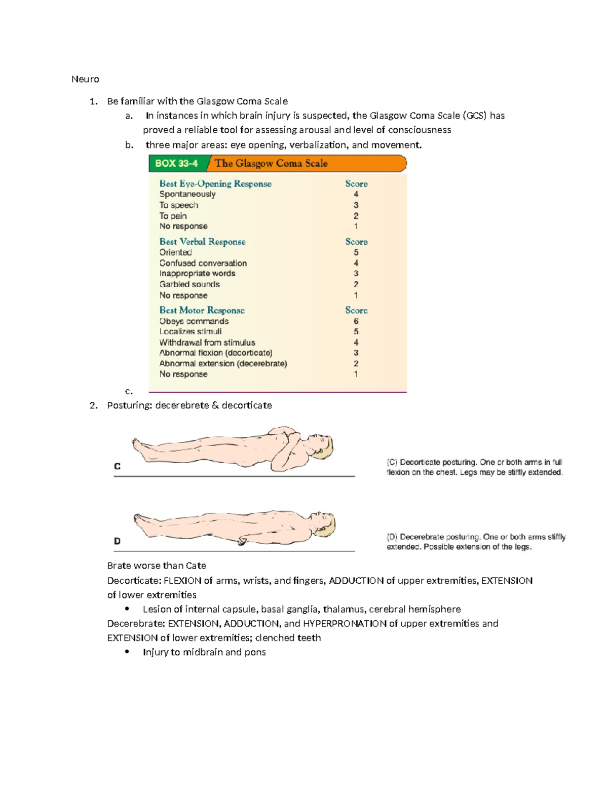 Final exam review - N/A - Neuro 1. Be familiar with the Glasgow Coma ...