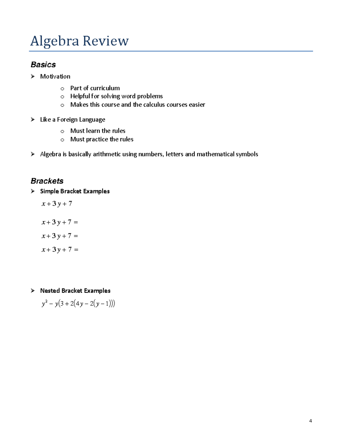 Math 1013 Algebra Review Lecture - Algebra Review Basics Motivation o ...
