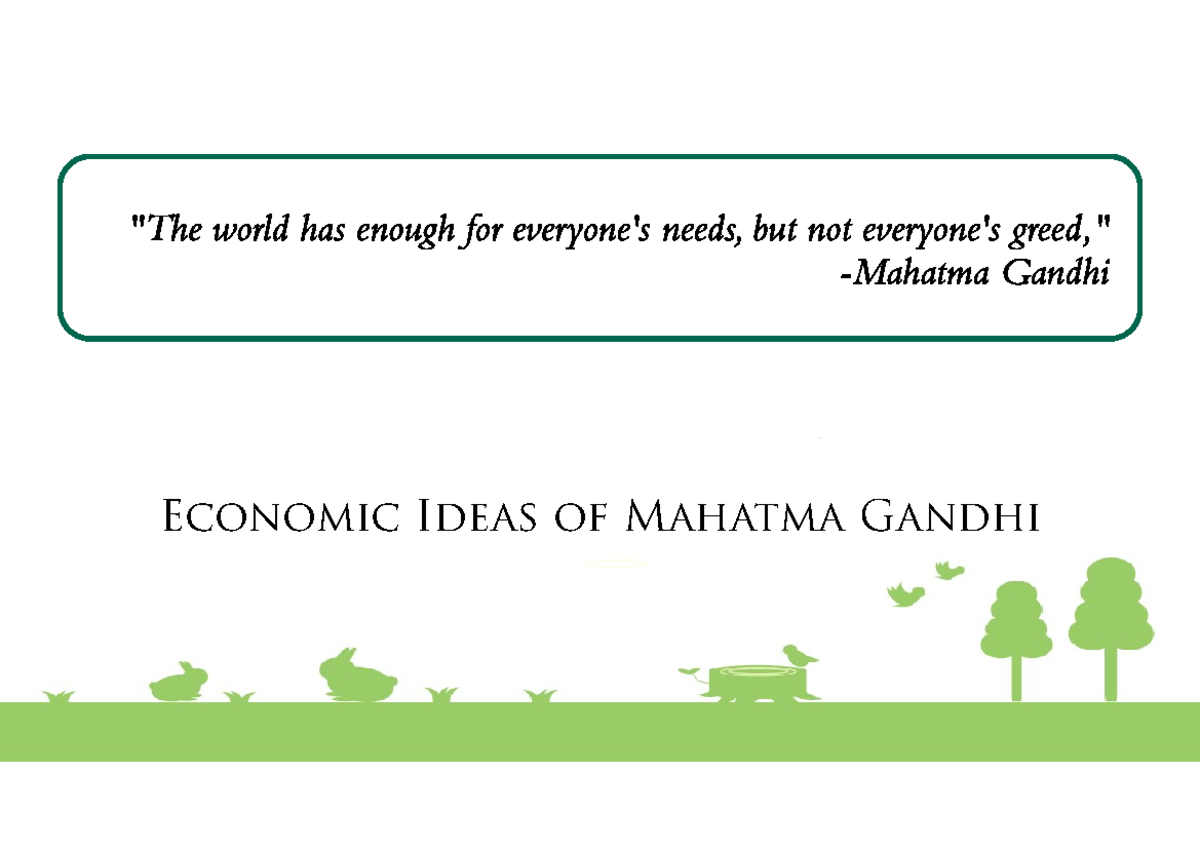 Gandhi - Economic Ideas of Mahatma Gandhi ‘Gandhian Economics’ M. K ...