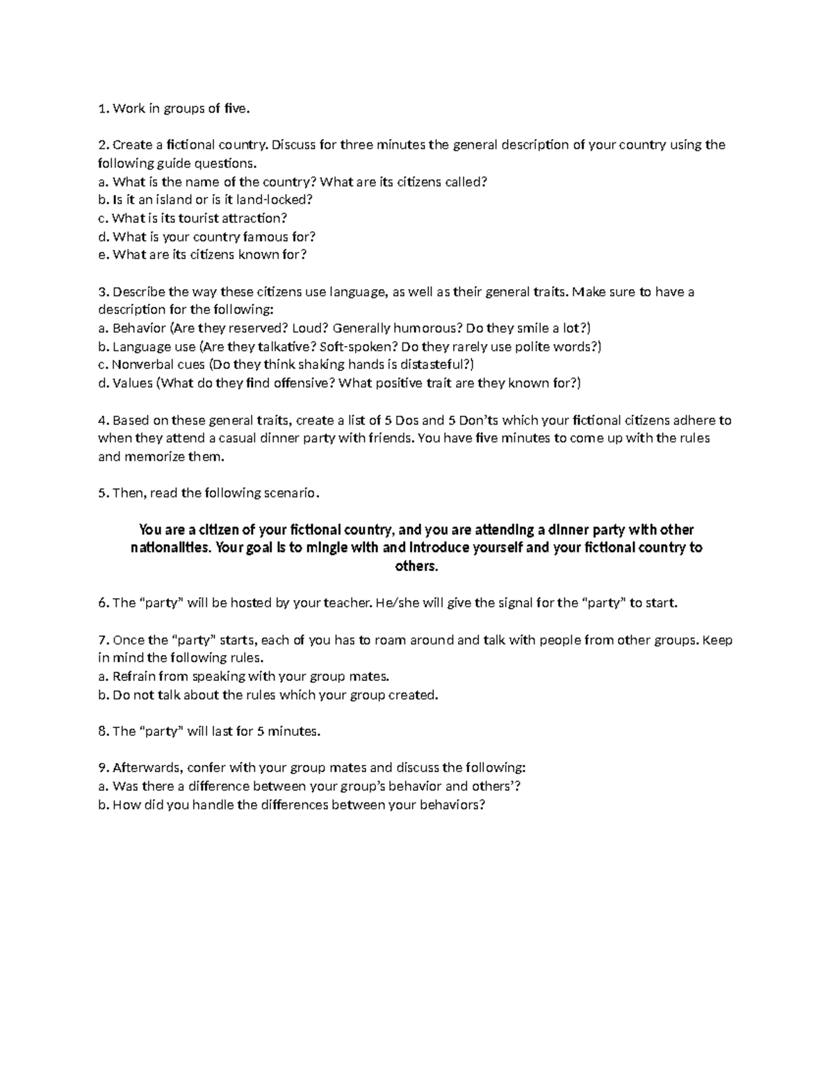 Intercultural activity for oral comm - Work in groups of five. Create a ...