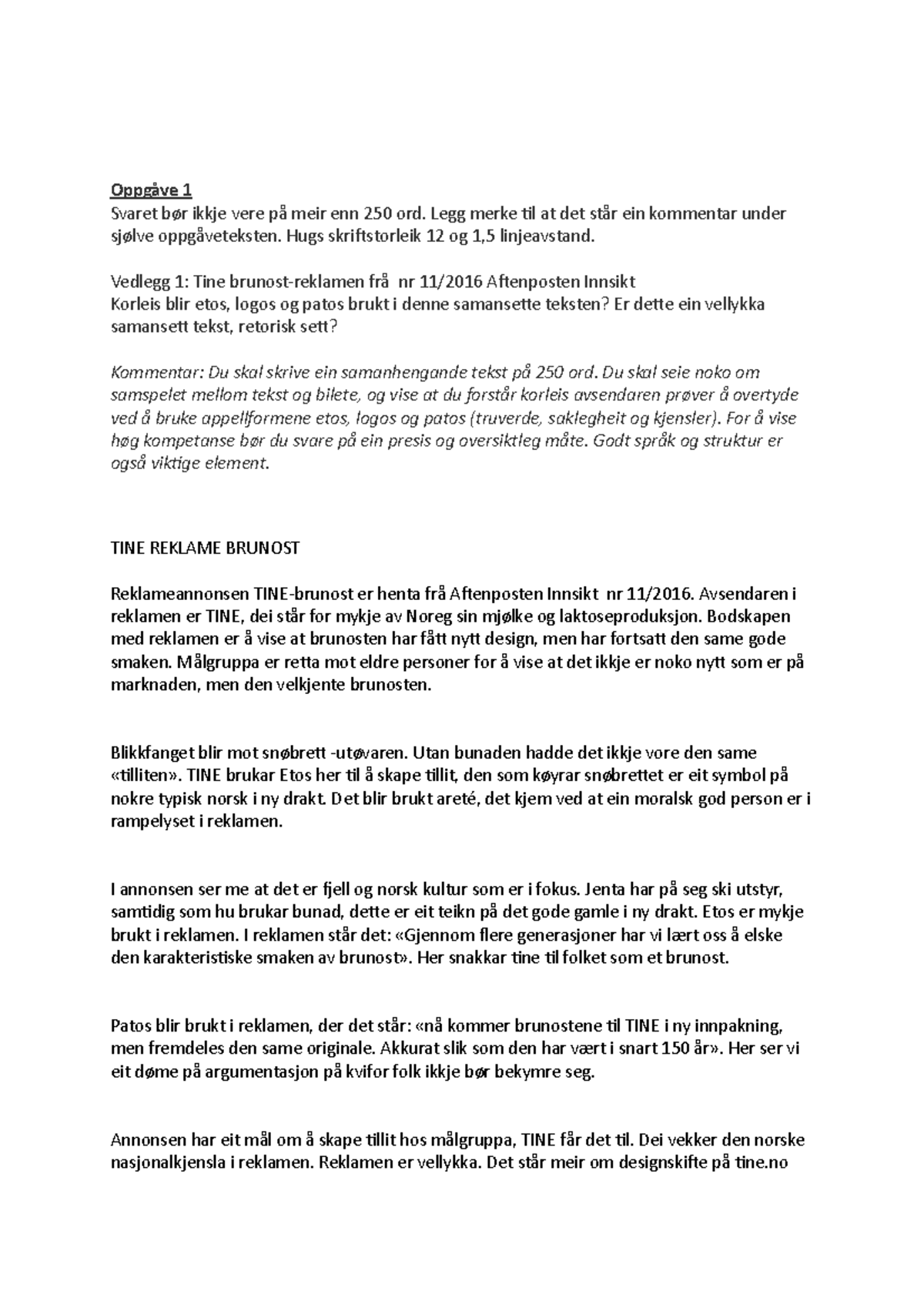 TINE Reklame Brunost - Oppgåve 1 - Studocu