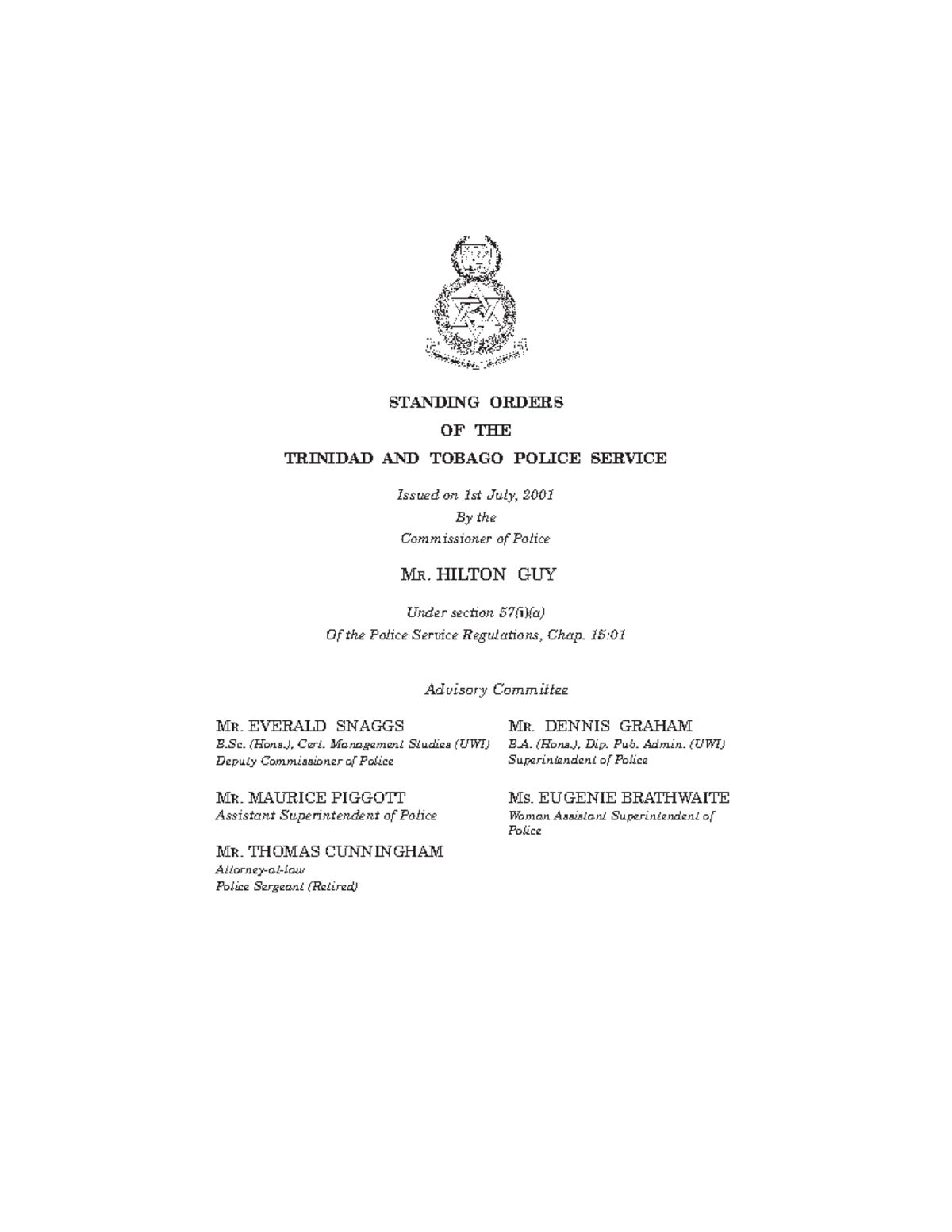 Standing Orders - STANDING ORDERS OF THE TRINIDAD AND TOBAGO POLICE ...