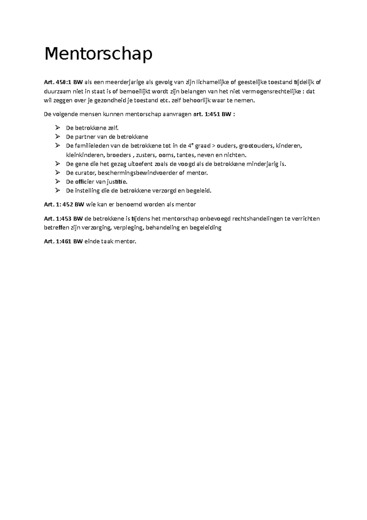 Mentorschap - Mentorschap Art. 450:1 BW als een meerderjarige als ...