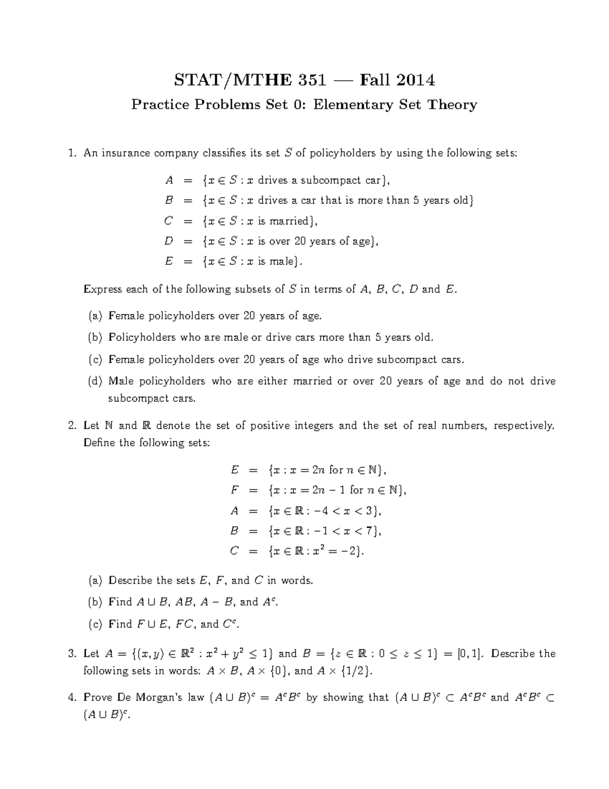 Practice exam 2014, Questions - Practice problems set 0-10 - STAT/MTHE ...