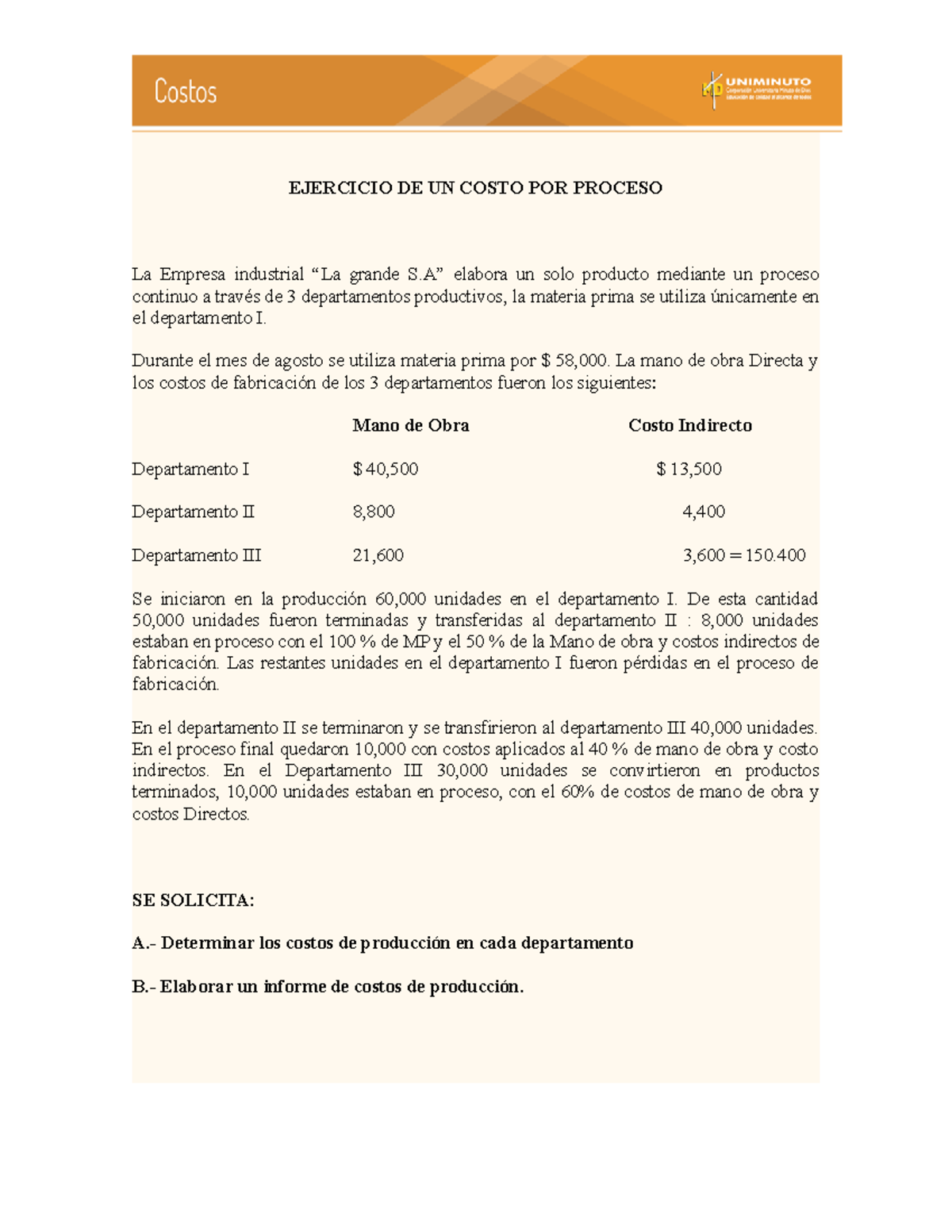 Ejercicio DE UN Costo POR Proceso - EJERCICIO DE UN COSTO POR PROCESO ...