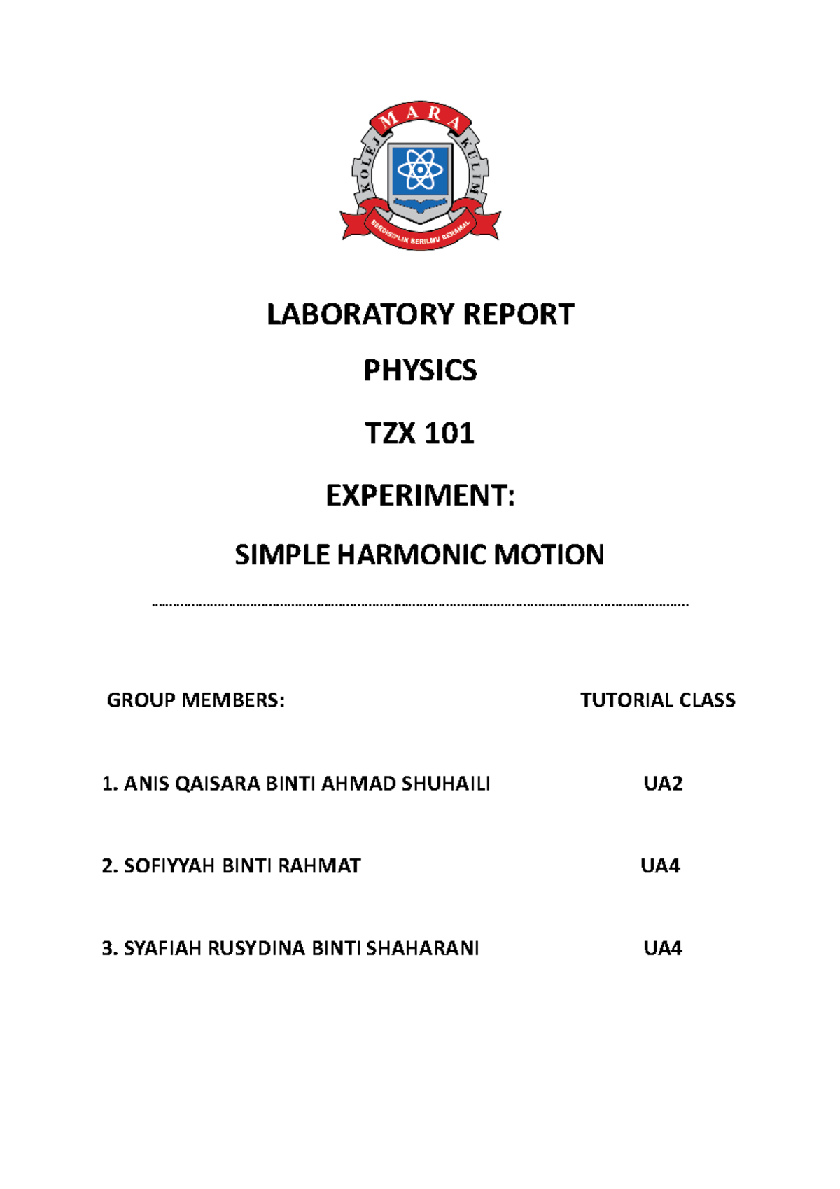 Eksperiment- Simple Harmonic Motion - LABORATORY REPORT PHYSICS TZX 101 ...