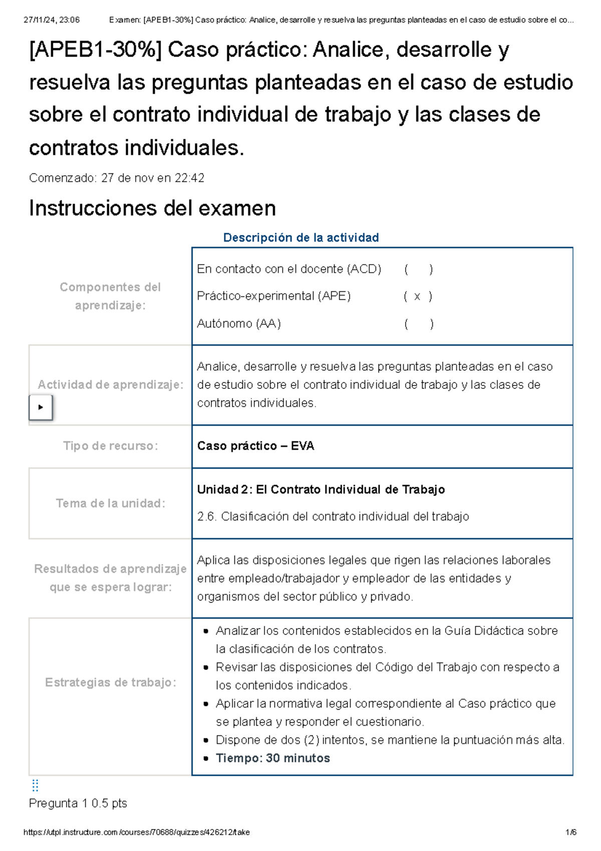 Examen [APEB 1-30%] Caso práctico Analice, desarrolle y resuelva las preguntas planteadas en el ...
