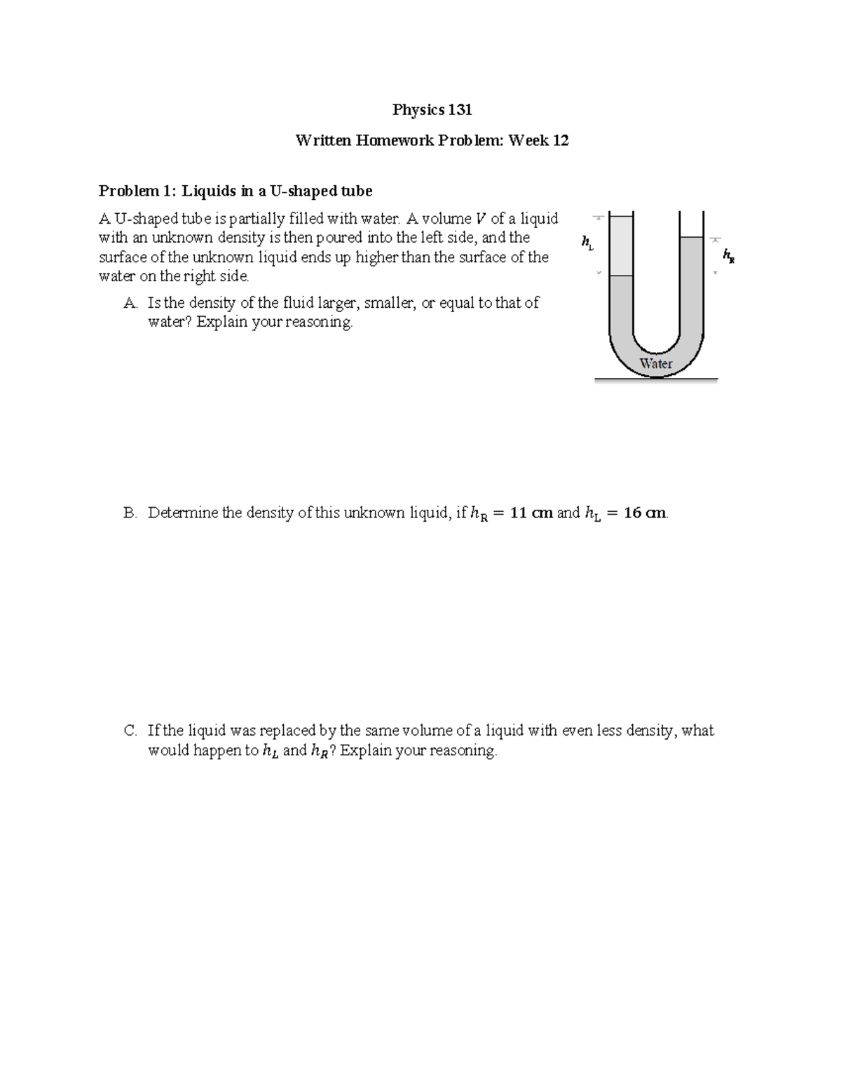 Week12 Fluids Written - hw 12 - Physics 131 Written Homework Problem ...