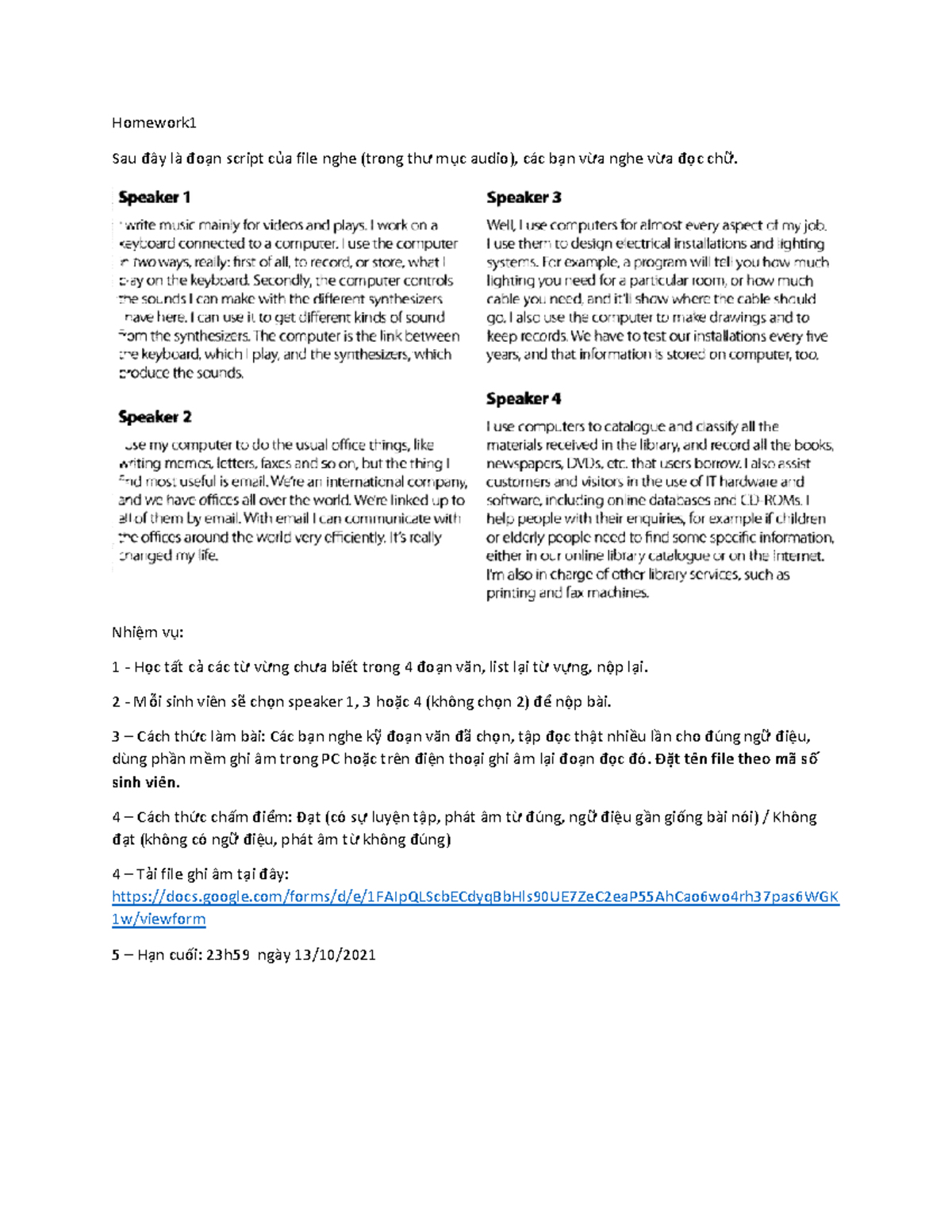 Bai1 - TIếng Anh1 - Homework Sau đây là đo¿n script cÿa file nghe (trong th± mÿc audio), c·c b¿n ...