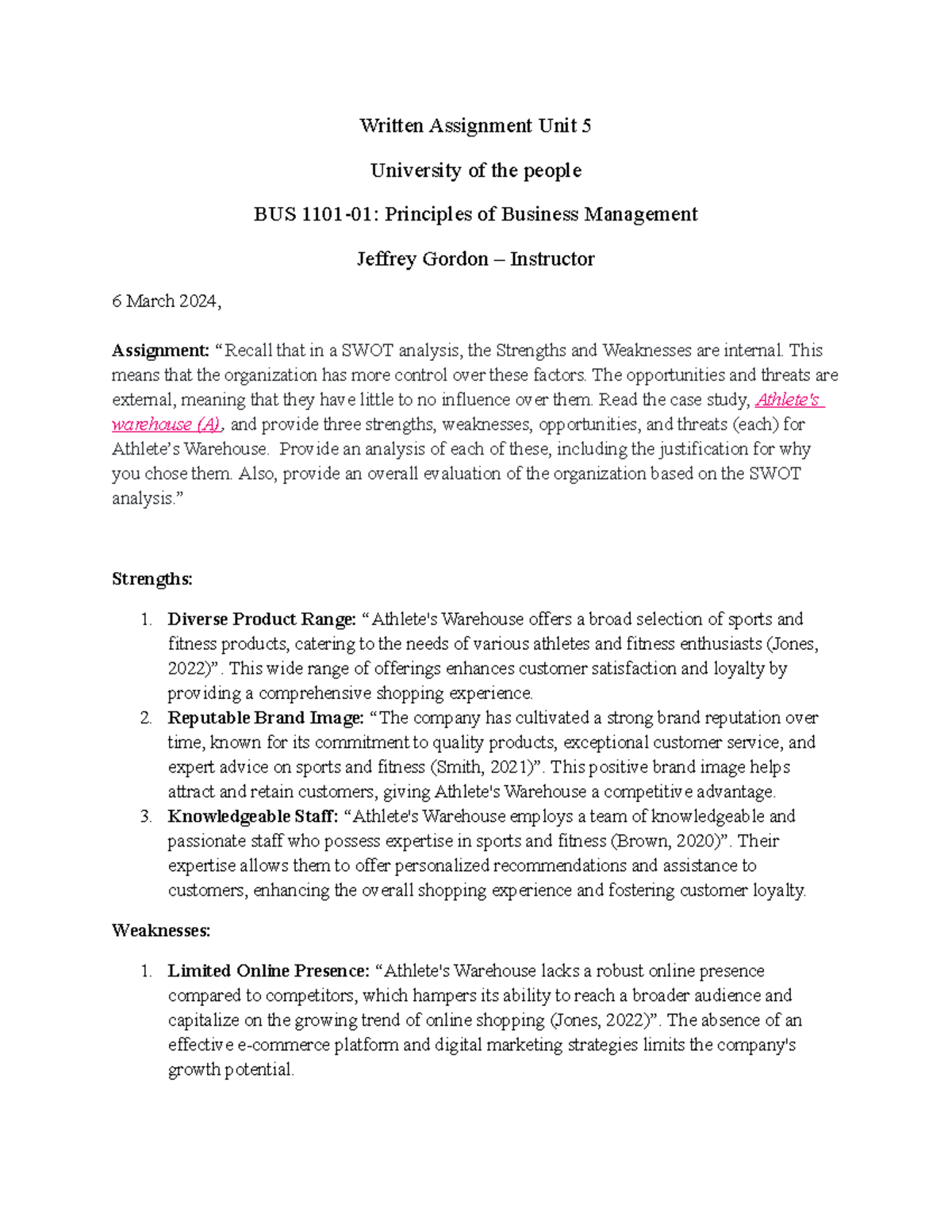 Written Assignment Unit 5 - This means that the organization has more ...