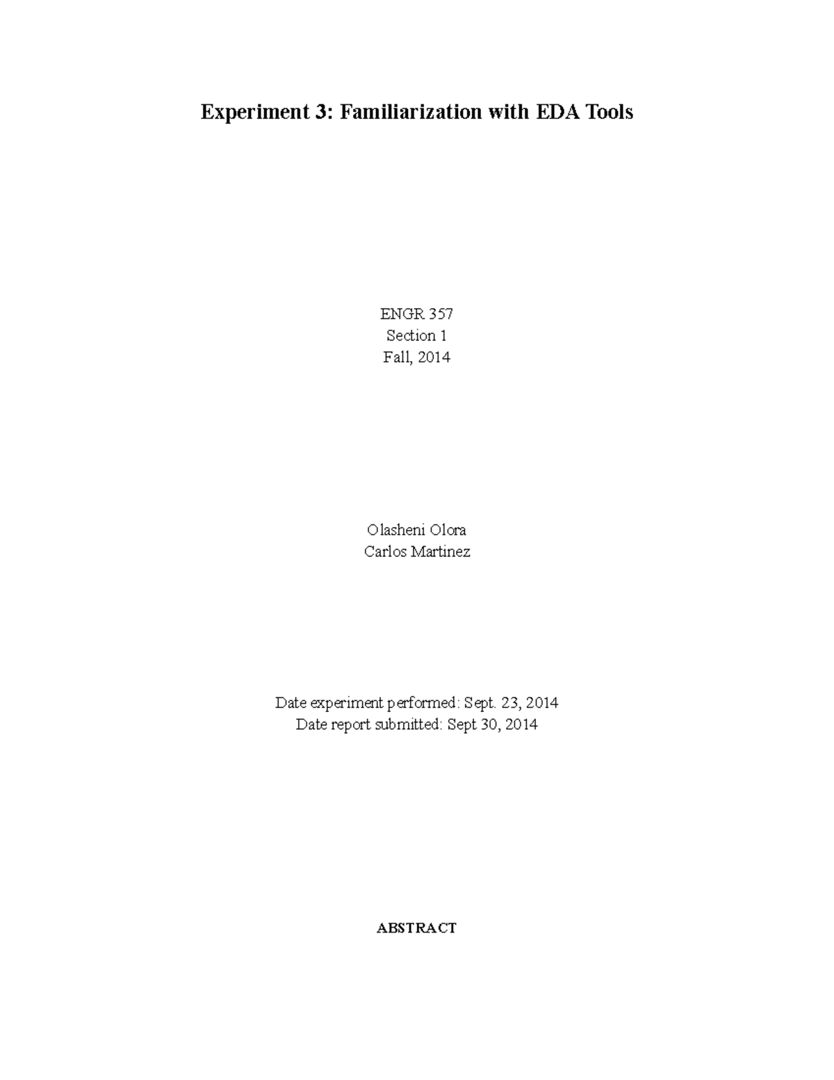 Lab 3 Finished - Experiments - Experiment 3: Familiarization with EDA Tools ENGR 357 Section 1 ...