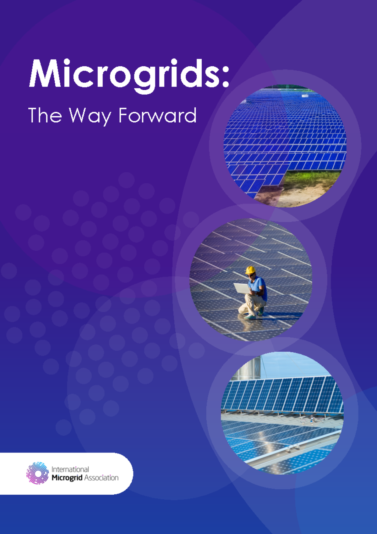 Microgrids The Way Forward - Microgrids: The Way Forward We operate in ...
