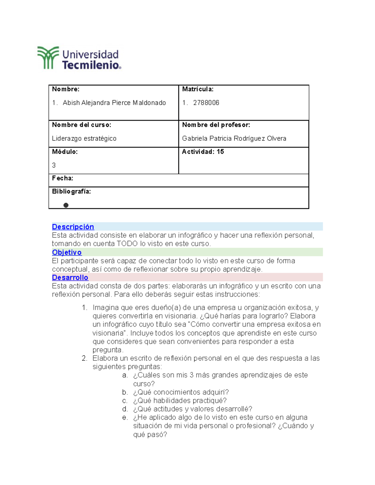Actividad 15 - 100 - Nombre: Abish Alejandra Pierce Maldonado Matrícula ...