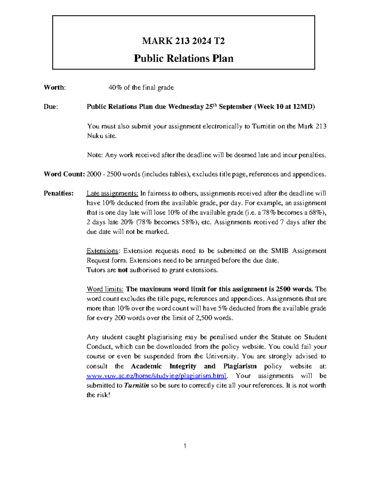Mark 213 2024 Public Relations Plan Brief - Worth: 40 % of the final grade Due: Public Relations ...