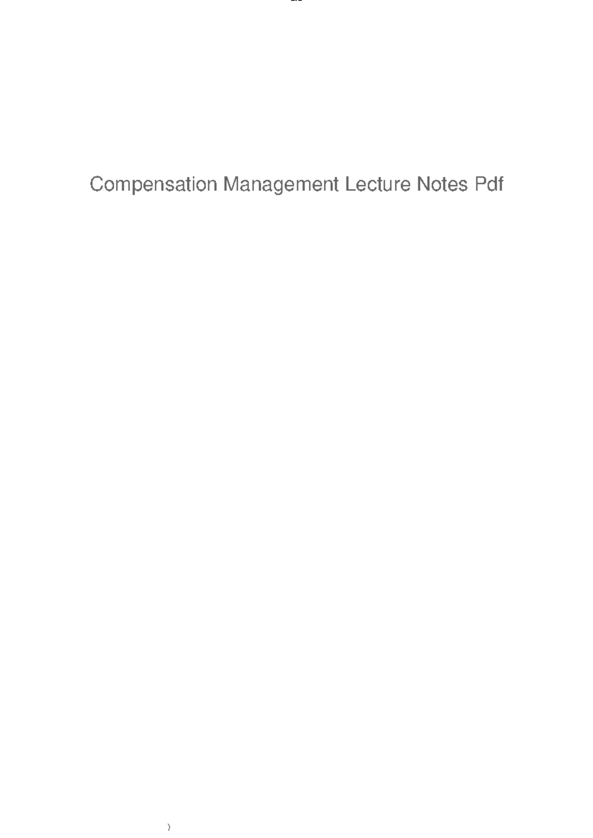 Compensation management notes - Compensation Management Lecture Notes ...