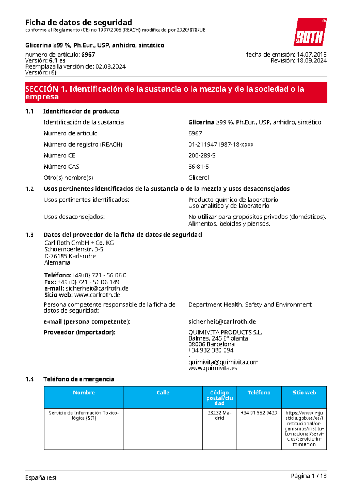 Glicerina 99% -CARL ROTH-SDB-6967-ES-ES - conforme al Reglamento (CE) no 1907/2006 (REACH) - Studocu