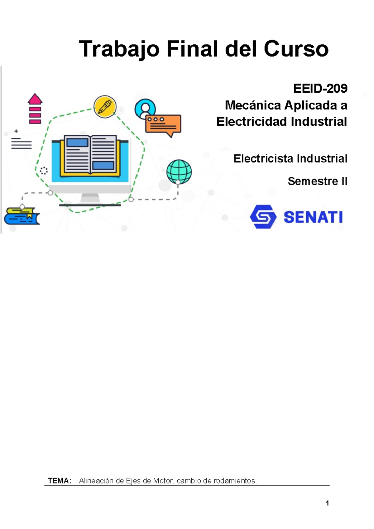 EEID EEID-209 Trabajofinal - Trabajo Final del Curso TEMA: Alineación de Ejes de Motor, cambio ...