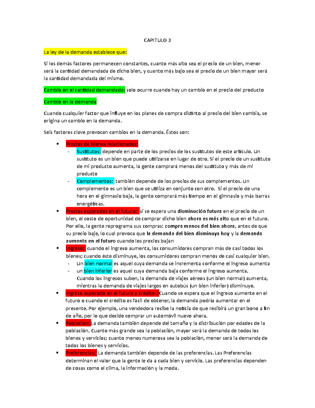 Capitulo 3 resumen - CAPITULO 3 La ley de la demanda establece que: Si los demás factores ...