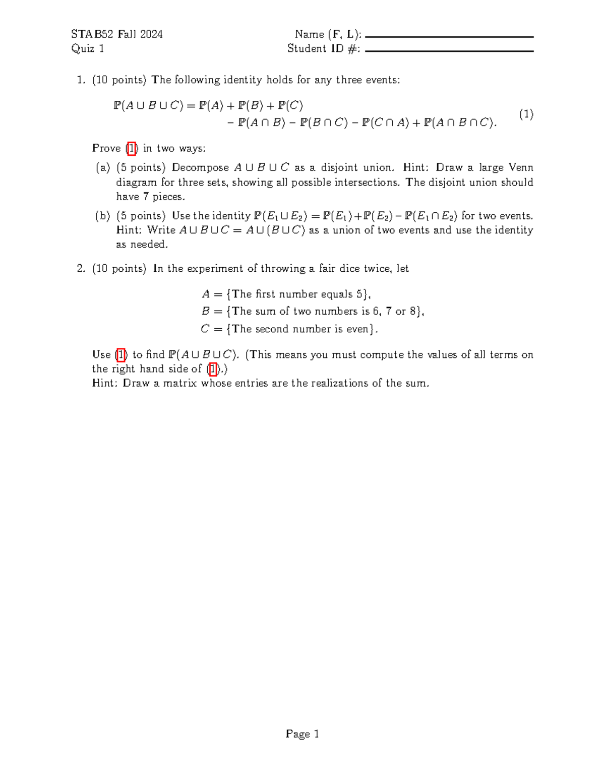 STAB52 Fall'24 Quiz compilation - Quiz 1 Student ID #: (10 points) The following identity holds ...