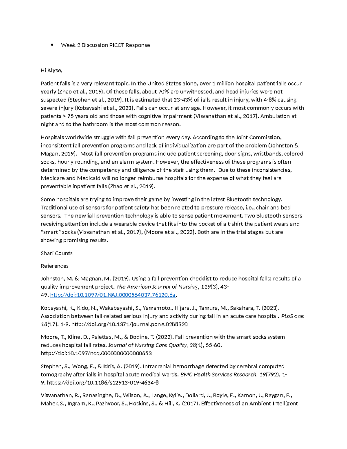 Week 2 Discussion reply to mine - Week 2 Discussion PICOT Response Hi ...