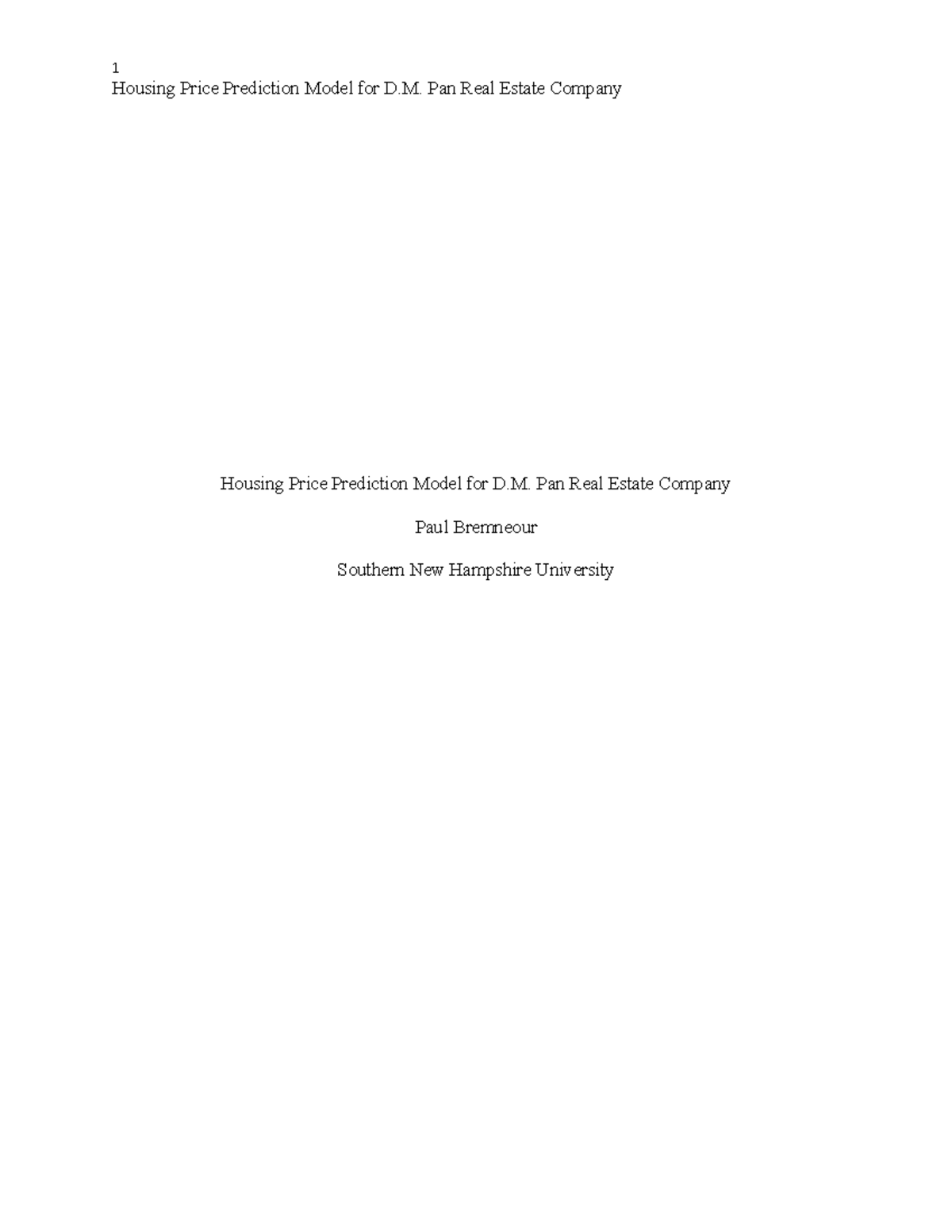 MAT 240 Module Three Assignment Real Estate Assessment. - 1 Housing ...
