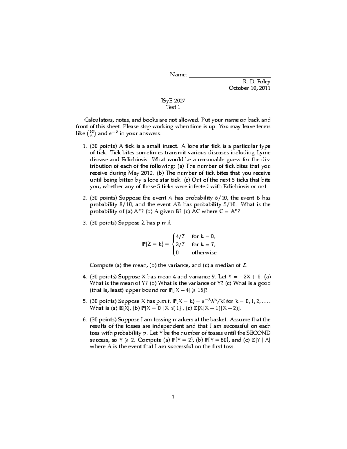 FA11 Test 1 - Practice Tests - Name: R. D. Foley October 10, 2011 ISyE ...