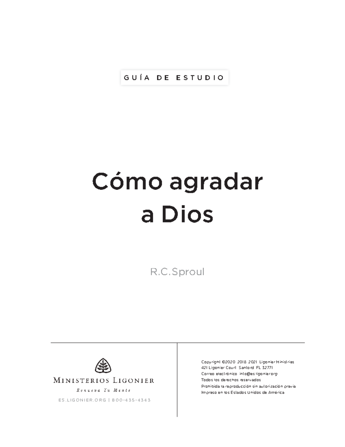 Como agradar a Dios Sproul - Cómo agradar a Dios R. Sproul G U Í A D E E S T U D I O E S. L I G ...