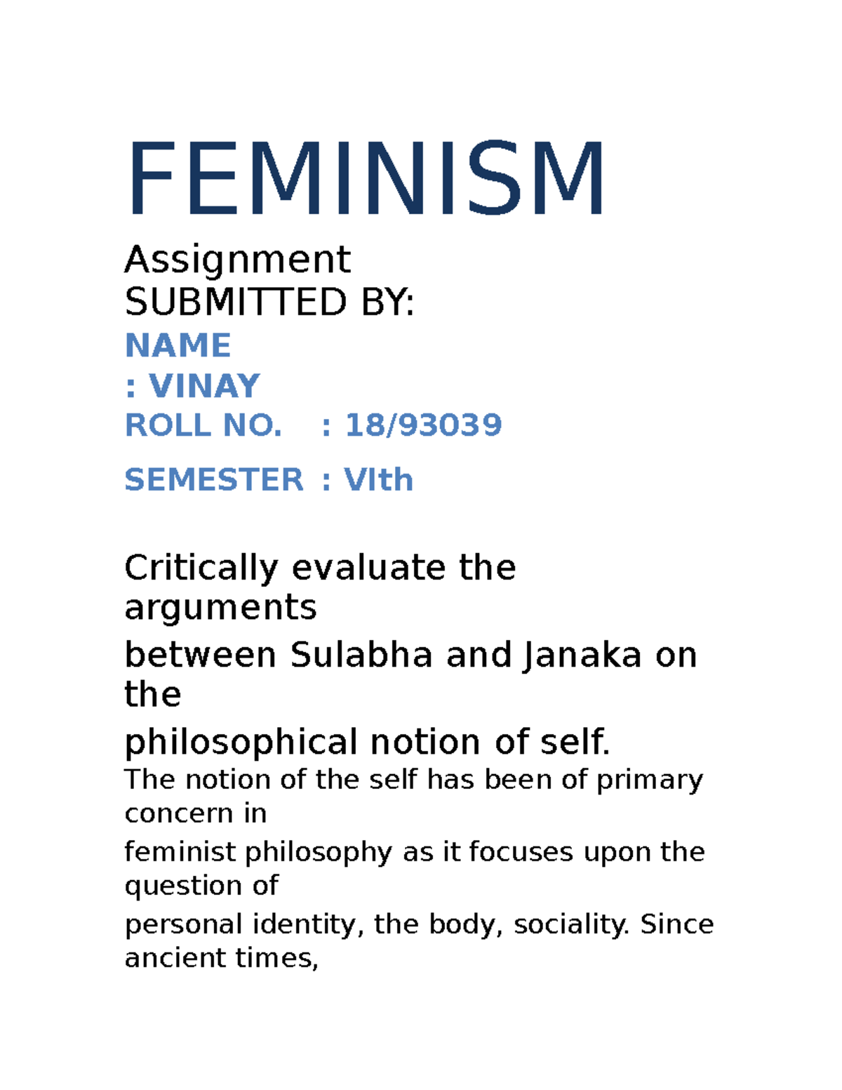 Feminism assignment - FEMINISM Assignment SUBMITTED BY: NAME : VINAY ...