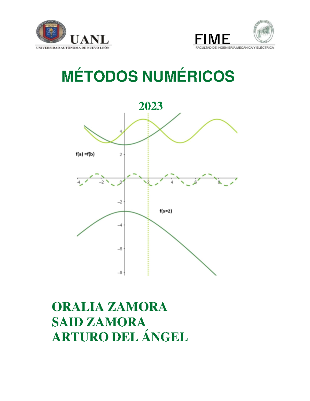 LMN 2023 2 3 - Resumen Metodos numericos - MÉTODOS NUMÉRICOS 2023 ORALIA ZAMORA SAID ZAMORA ...